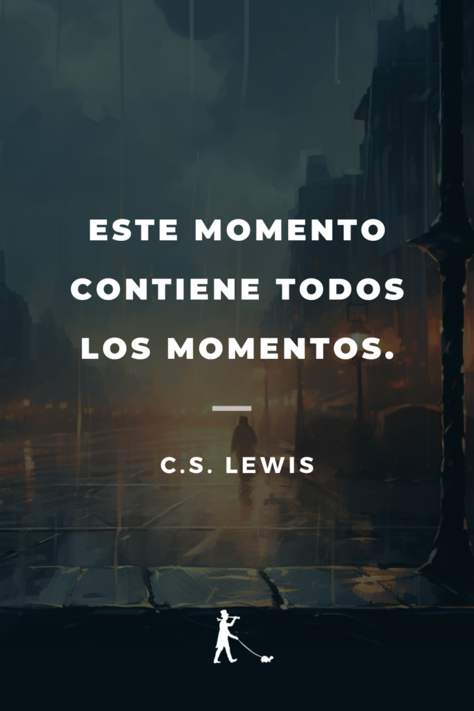 71 Frases sobre momentos que te obligan a entrar en el presente