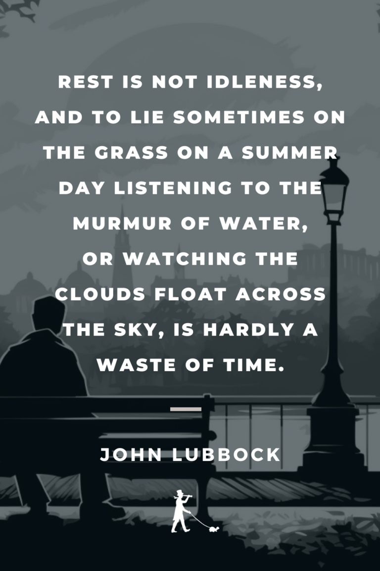 69 Quotes About Idleness (The Good and the Bad)