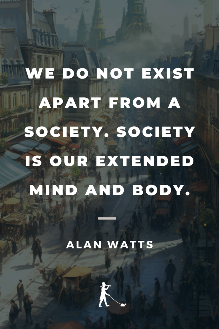29 Quotes About Society From Famous Figures » Flâneur Life