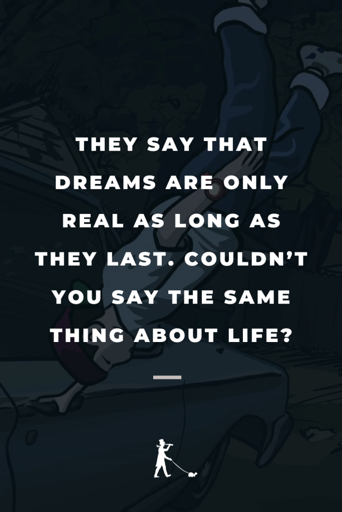 34 Waking Life Quotes: The Ultimate Collection » Flâneur Life