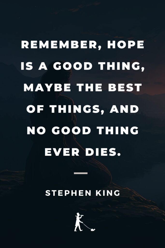 26 Quotes About Hope That Don't Suck » Flâneur Life