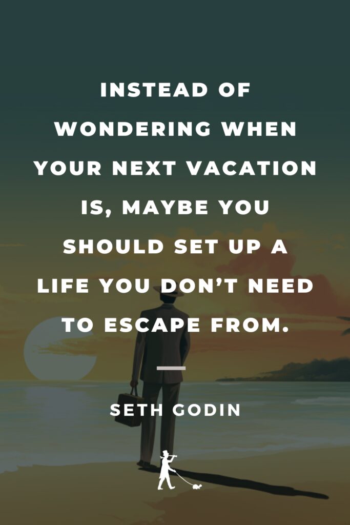 16 Vacation Quotes For When You're Craving an Escape » Flâneur Life