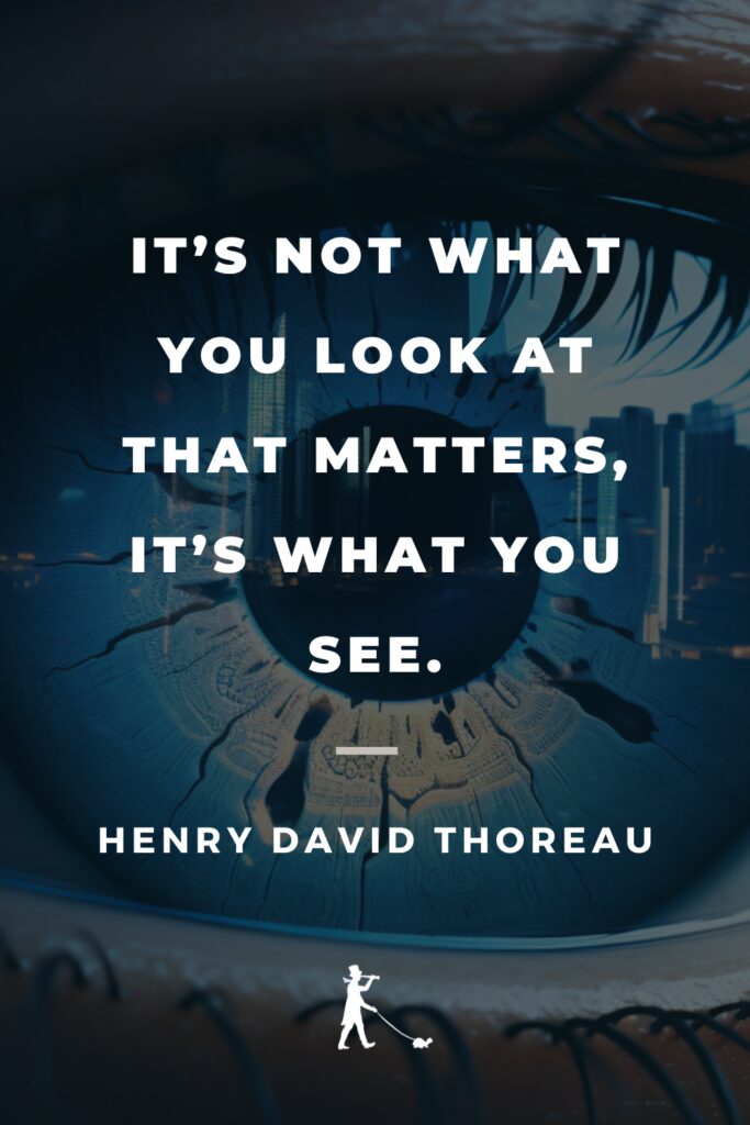 53 Perception Quotes: A Collection of Thoughts on How We See the World