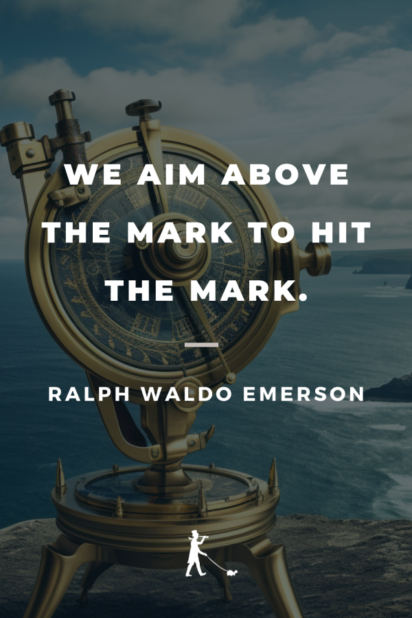 63 Inspirational Quotes About Goal Setting