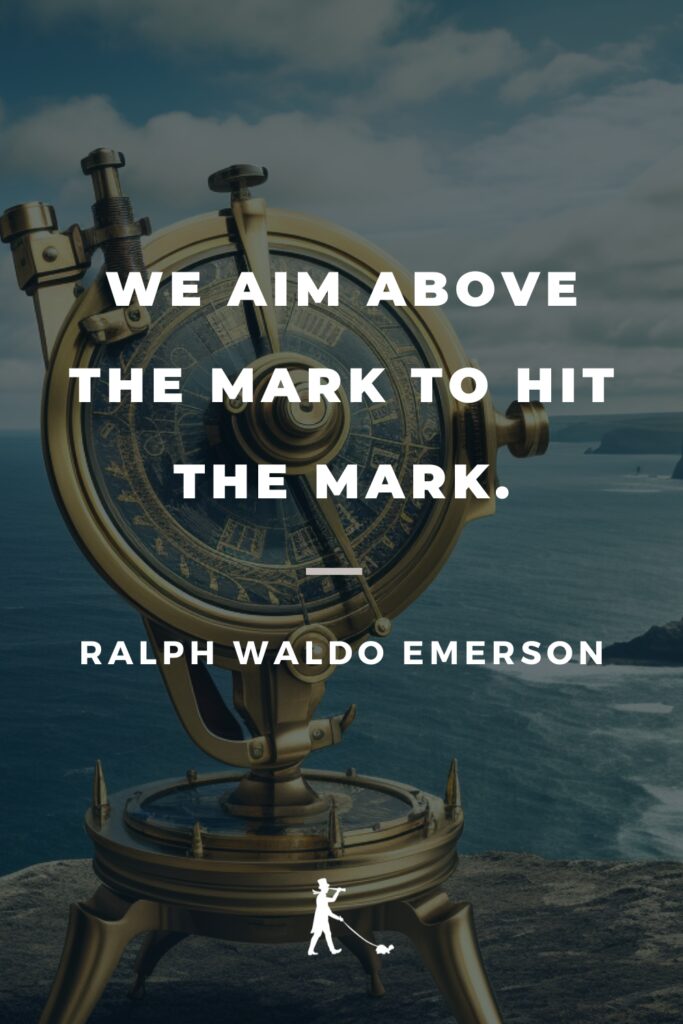 63 Inspirational Quotes About Goal Setting