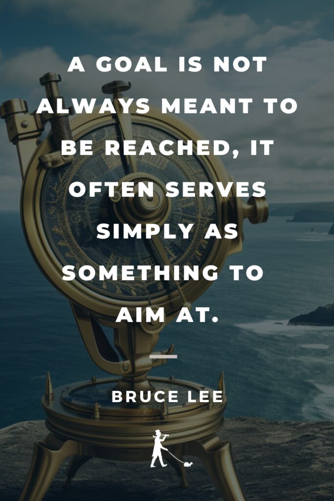 63 Inspirational Quotes About Goal Setting