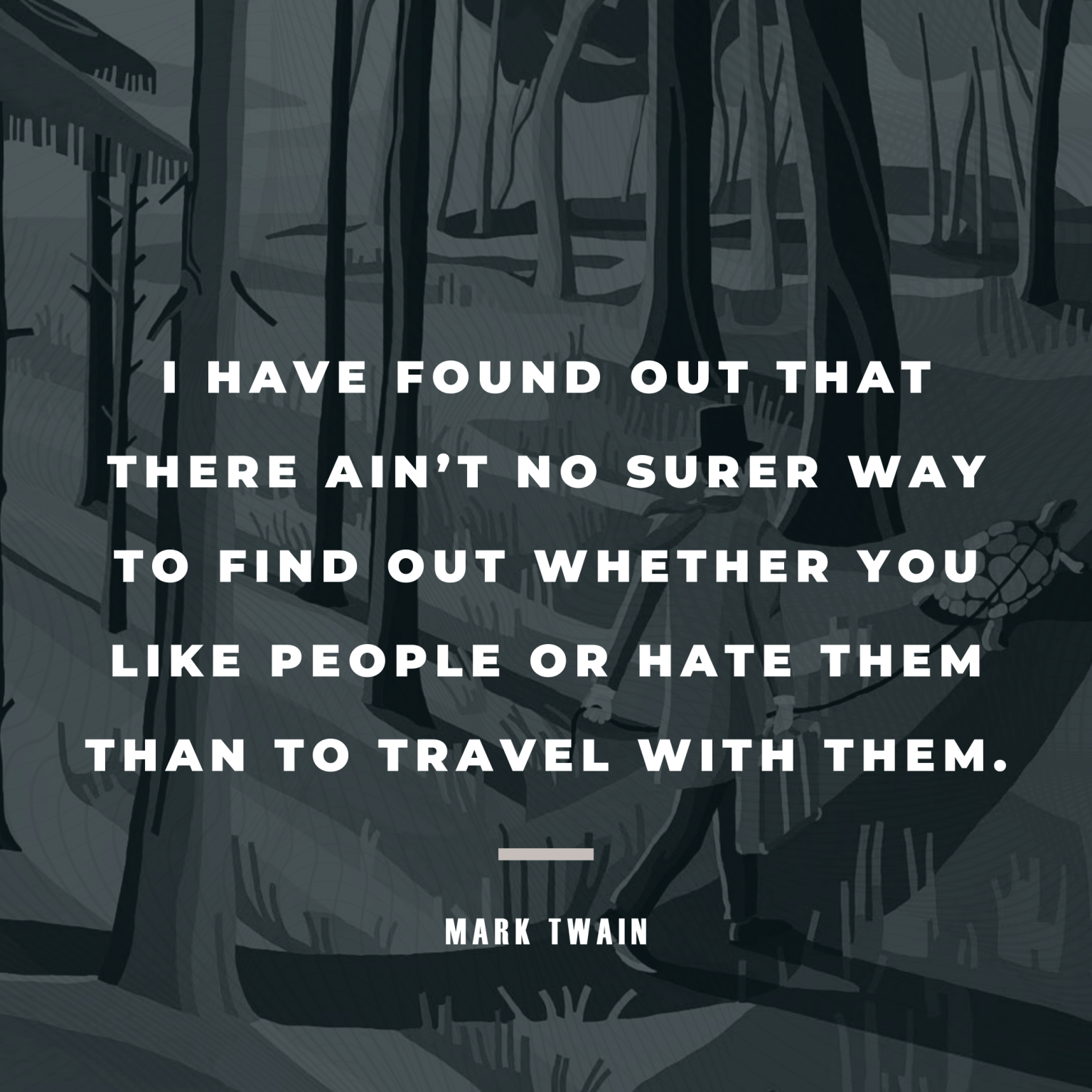 50 Quotes That Inspire You to Travel With Friends » Flâneur Life