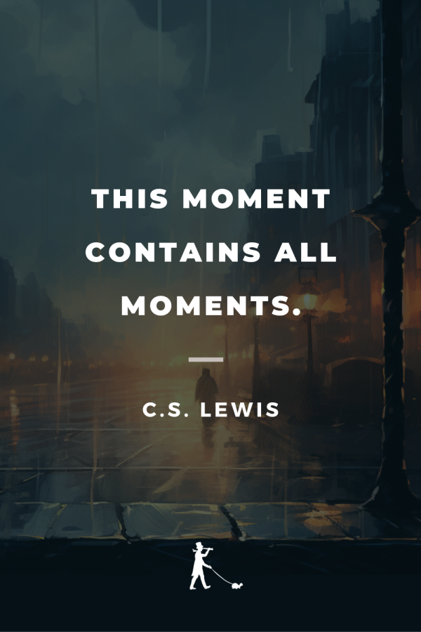 71 Quotes About Moments That Force You Into the Present
