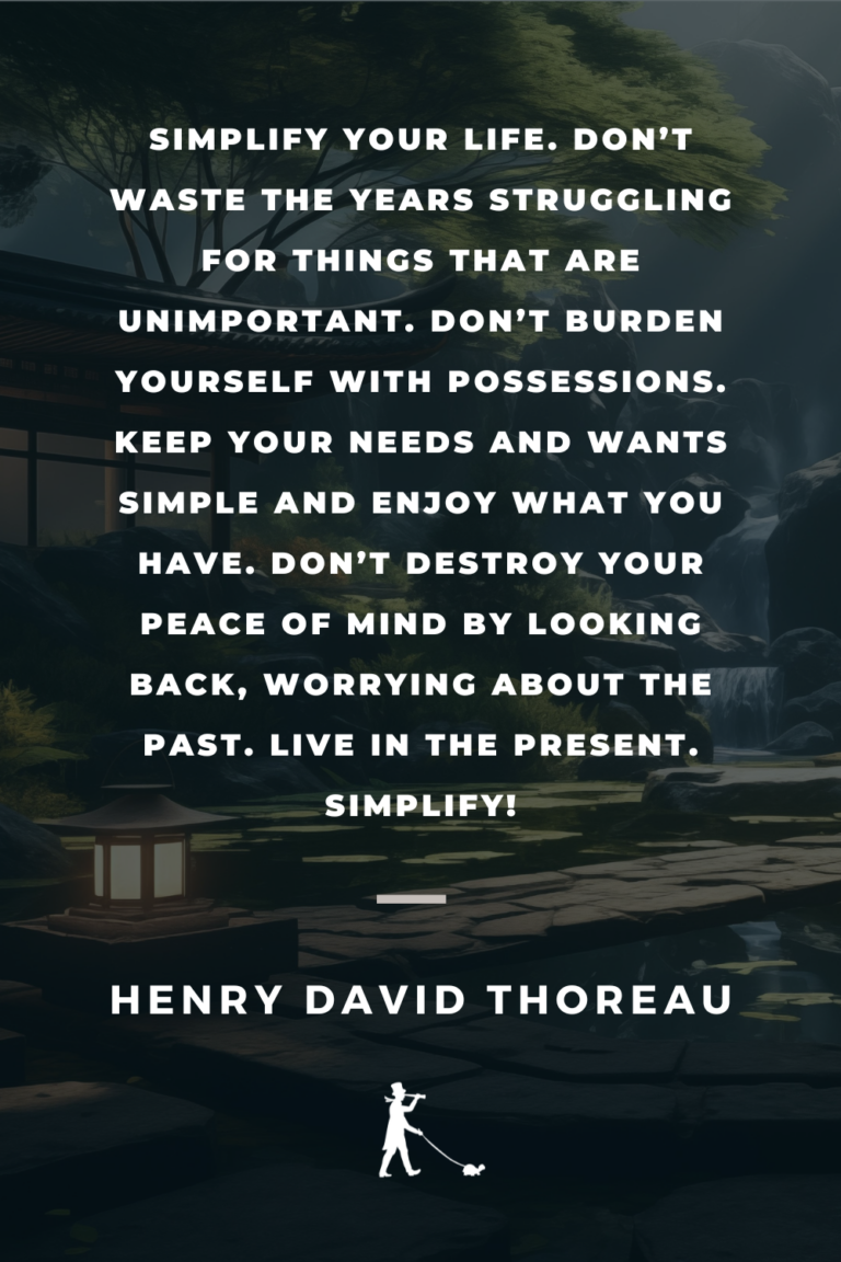 115 The Ultimate List of Simplify Quotes to Rid Your Life of the ...