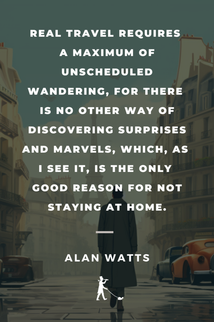 41 Quotes About Wandering for Travelers, Thinkers and Flâneurs