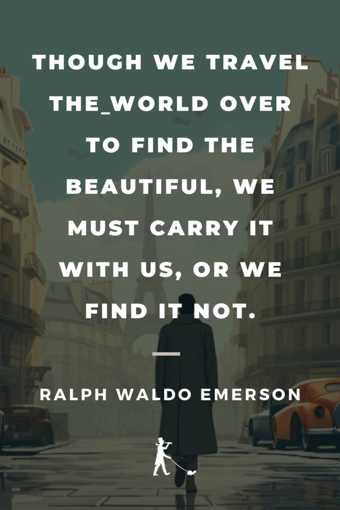 41 Quotes About Wandering for Travelers, Thinkers and Flâneurs