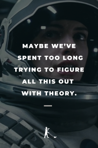 30 Interstellar Quotes: The Ultimate Collection from the Movie
