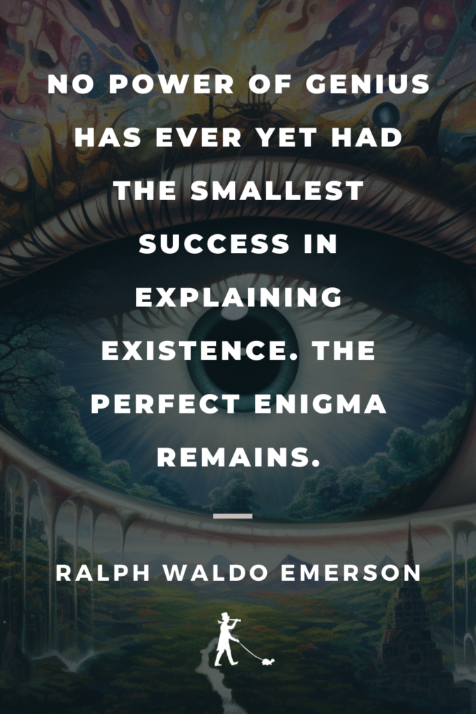 43 Profound Philosophical Quotes About Existence » Flâneur Life