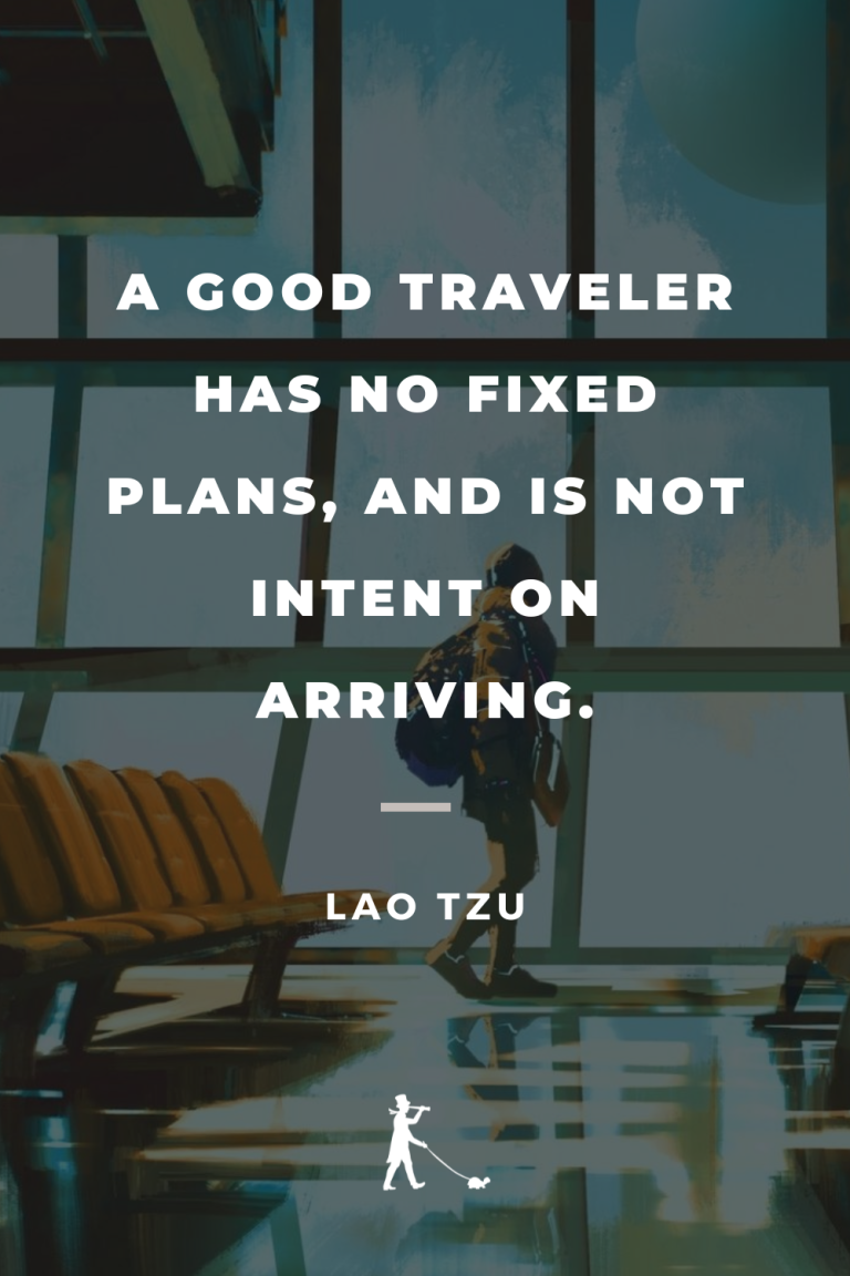 224 Destination Quotes for Travelers and Big Thinkers » Flâneur Life