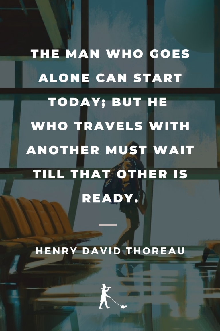 224 Destination Quotes for Travelers and Big Thinkers » Flâneur Life