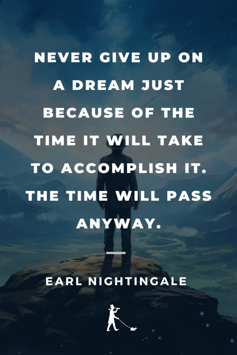 96 Quotes About Chasing Your Dreams for Adventurers and Risk-Takers