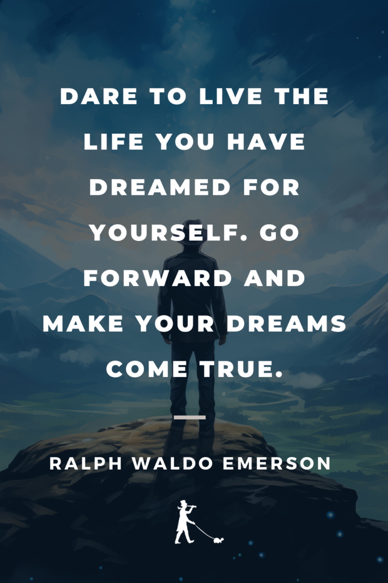 96 Quotes About Chasing Your Dreams for Adventurers and Risk-Takers