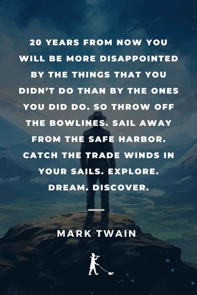 96 Quotes About Chasing Your Dreams for Adventurers and Risk-Takers