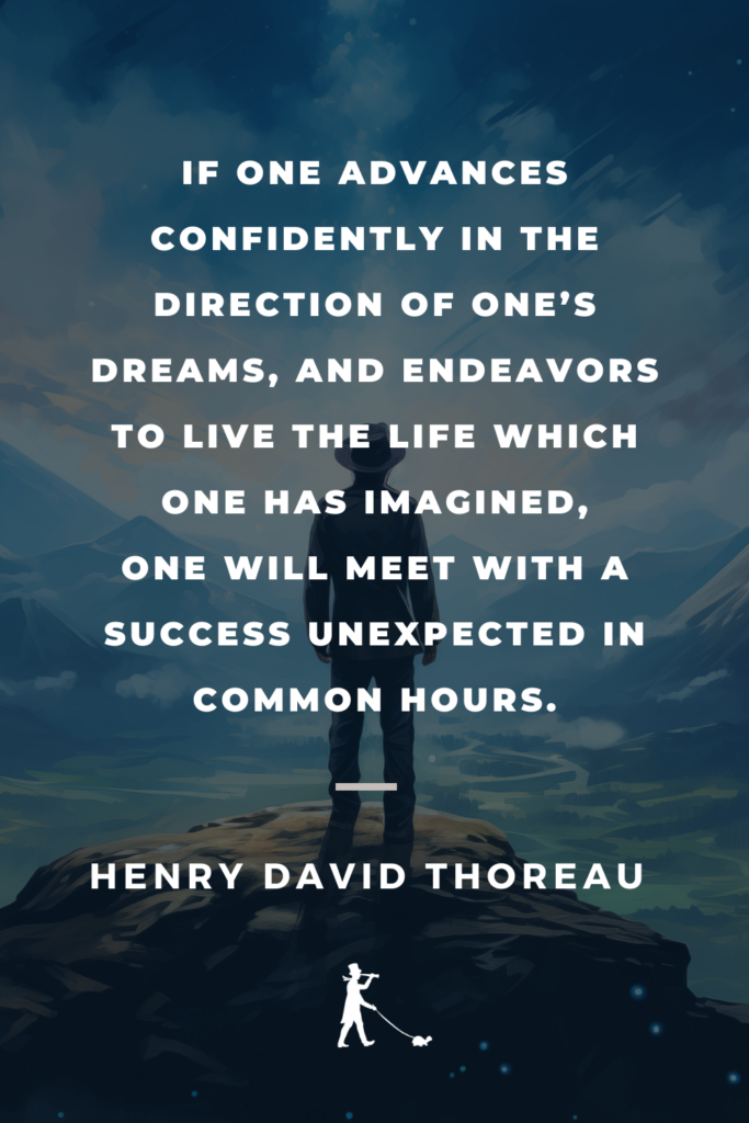 96 Quotes About Chasing Your Dreams for Adventurers and Risk-Takers