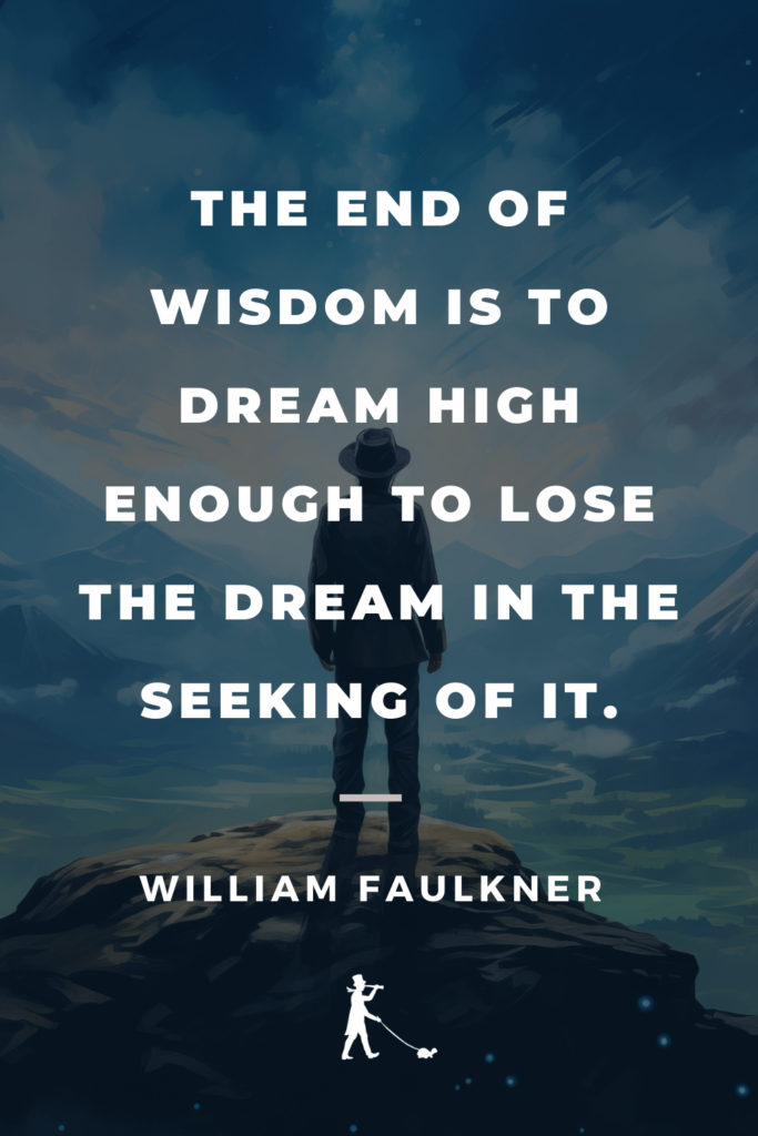 96 Quotes About Chasing Your Dreams for Adventurers and Risk-Takers