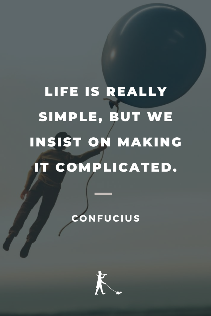 87 Quotes About Simplicity For a Minimalist Mindset