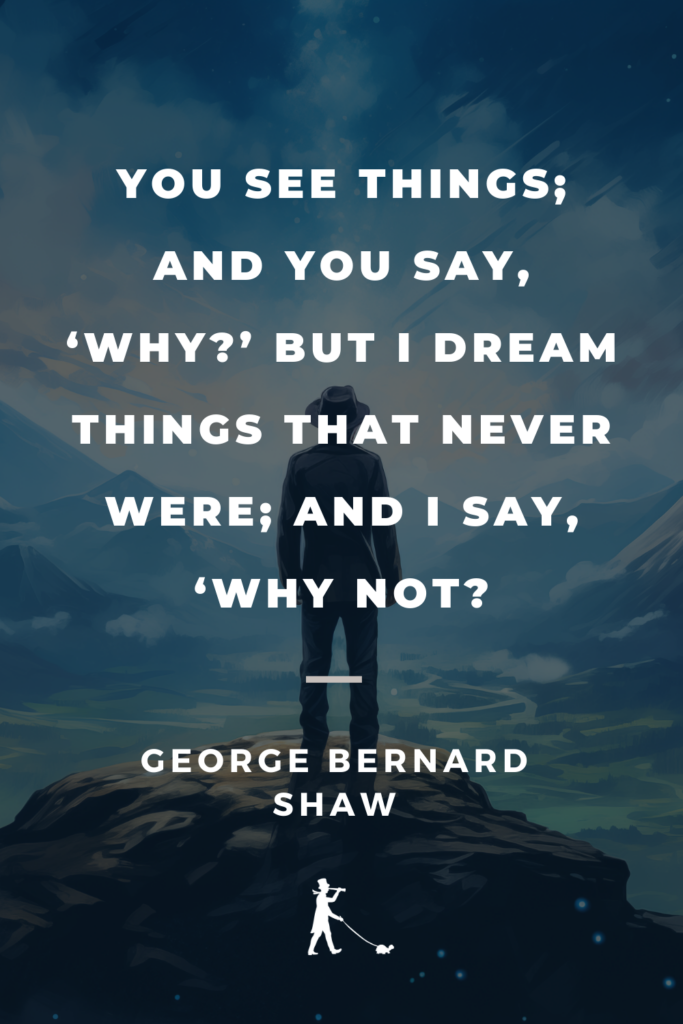 96 Quotes About Chasing Your Dreams for Adventurers and Risk-Takers