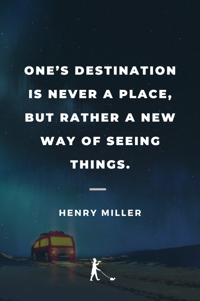 57 Road Trip Quotes to Inspire Your Next Adventure » Flâneur Life