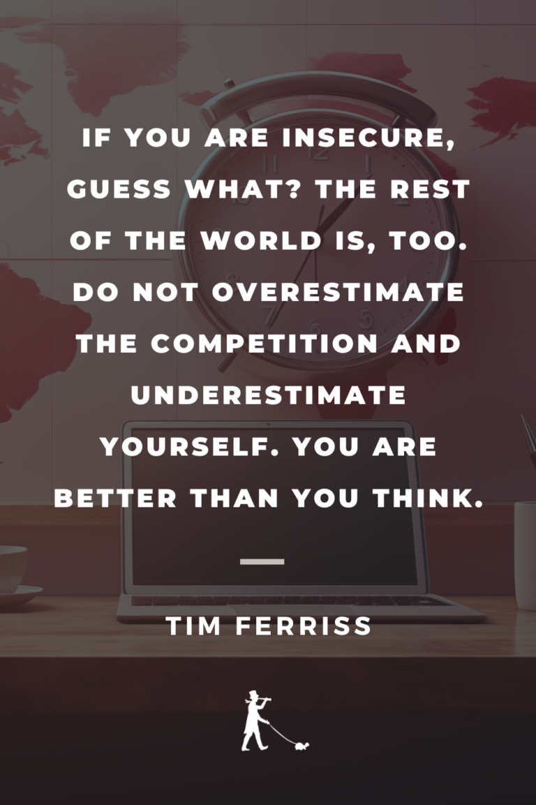 100 Genius Tim Ferriss Quotes on Travel, Productivity and Life