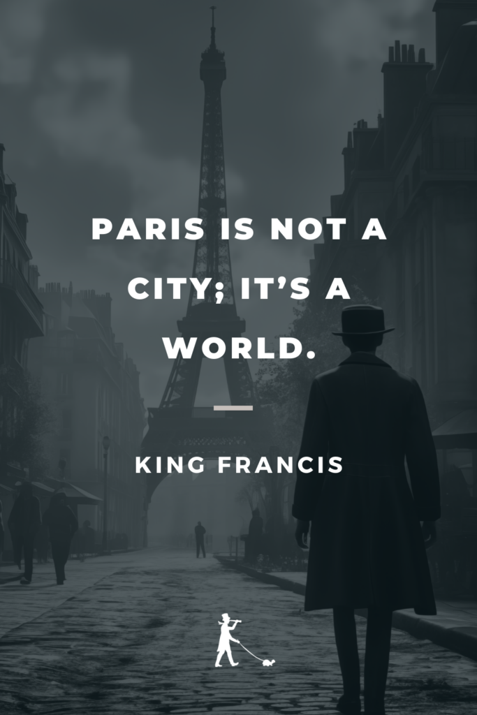 49 Quotes About Paris That Capture The City's Allure