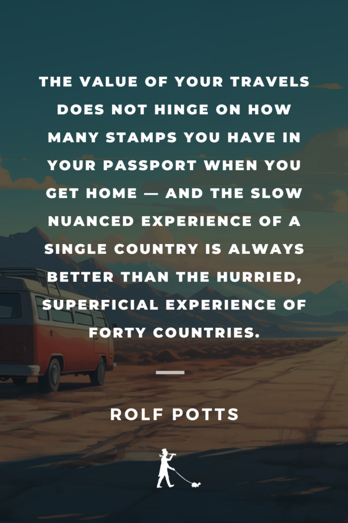 45 Quotes About Nomadic Life For Your Next World Tour