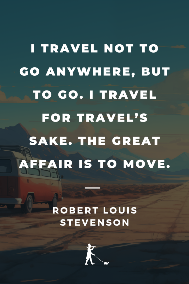 45 Quotes About Nomadic Life For Your Next World Tour