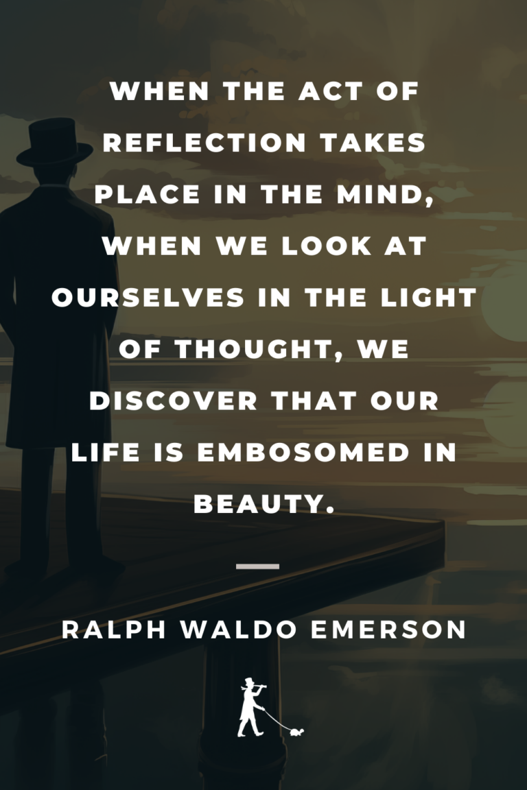 75 Quotes About Reflection That Help Connect the Dots » Flâneur Life