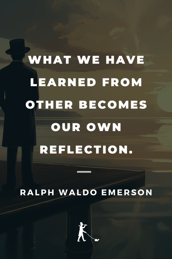 75 Quotes About Reflection That Help Connect the Dots » Flâneur Life