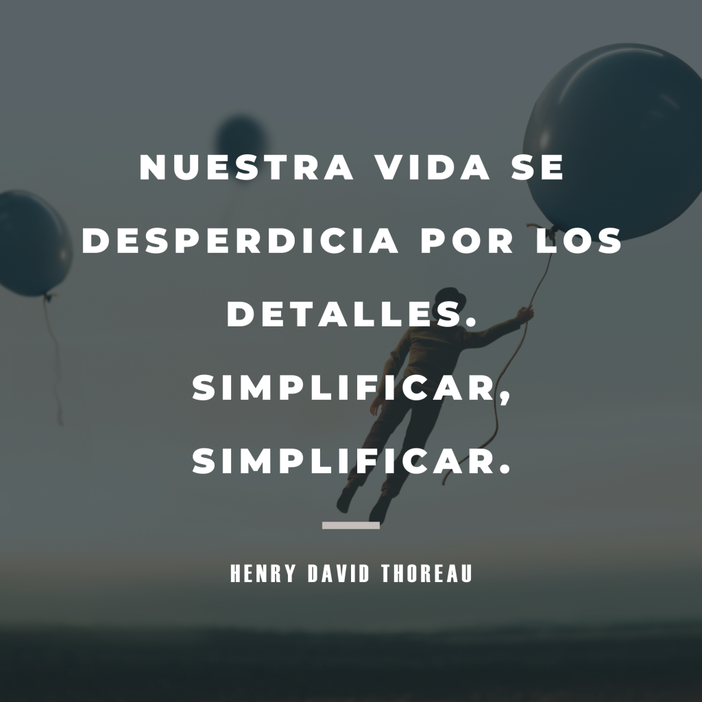 87 frases sobre la sencillez para una mentalidad minimalista