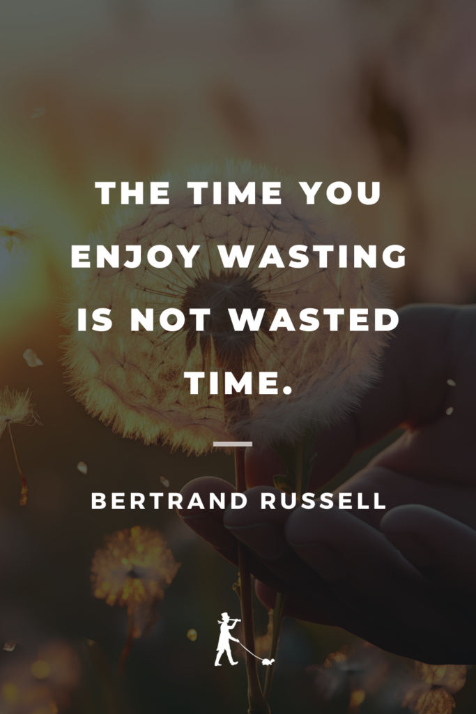 99 Quotes About Enjoying The Moment » Flâneur Life