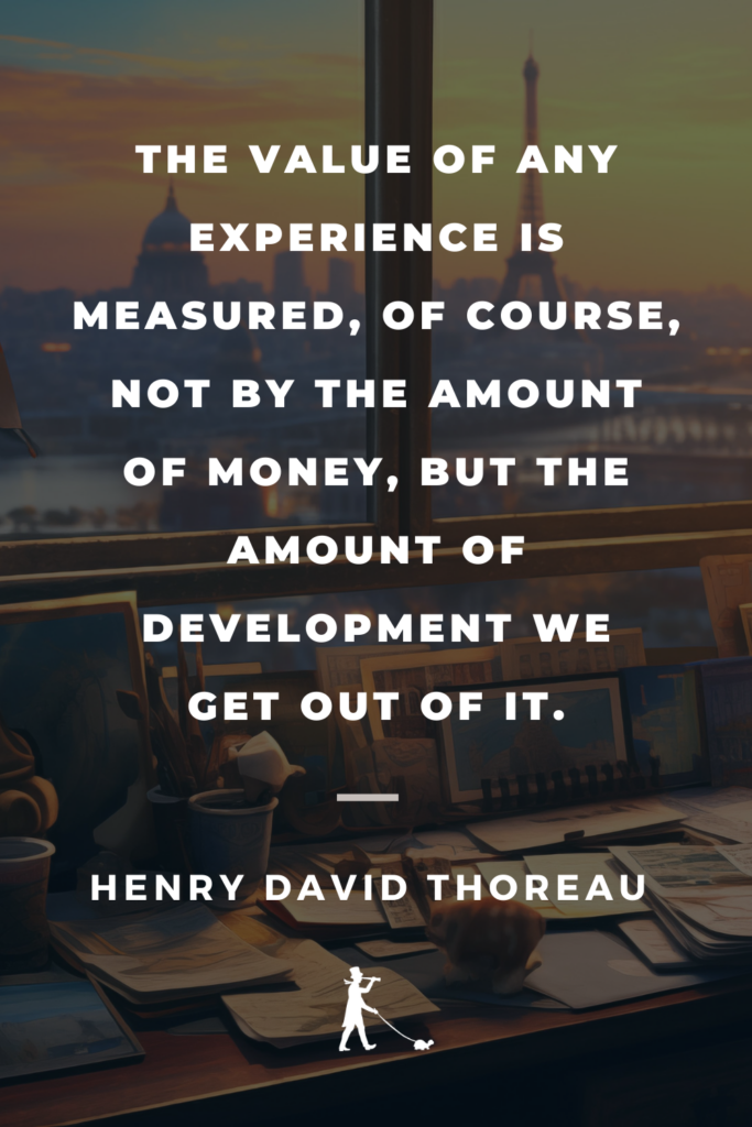 129 Quotes About Experience That Help You Evolve » Flâneur Life