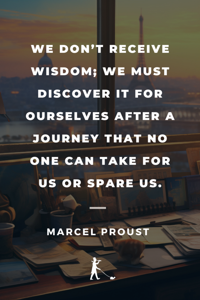 129 Quotes About Experience That Help You Evolve » Flâneur Life