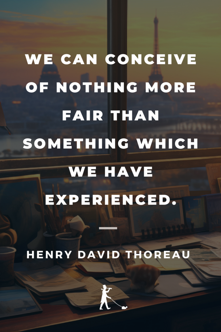 129 Quotes About Experience That Help You Evolve » Flâneur Life