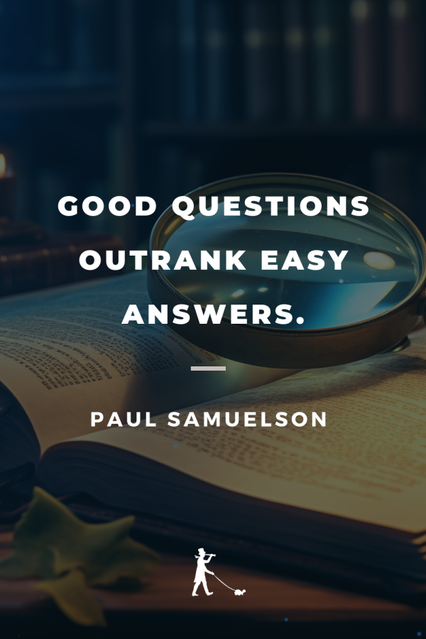 75 Quotes About Questions and Answers to Help You Find Your Way