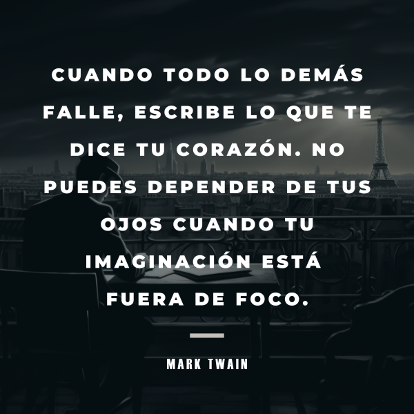 Frases sobre la escritura: Sabiduría eterna de escritores renombrados