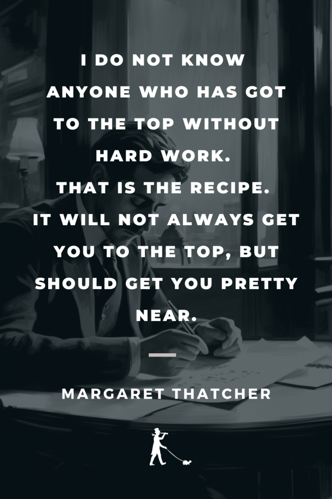 61 Quotes About Working Hard (That Don't Suck)