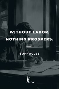 61 Quotes About Working Hard (That Don't Suck)