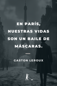 49 Frases sobre París que te inspiran a explorar la ciudad