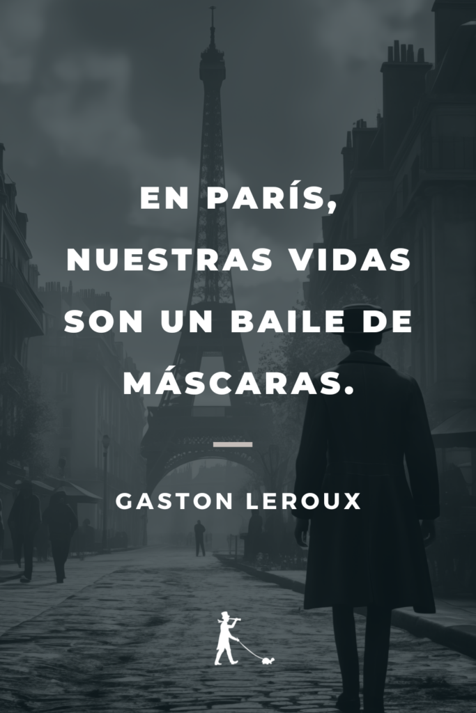 49 Frases sobre París que te inspiran a explorar la ciudad