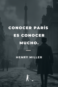 49 Frases sobre París que te inspiran a explorar la ciudad