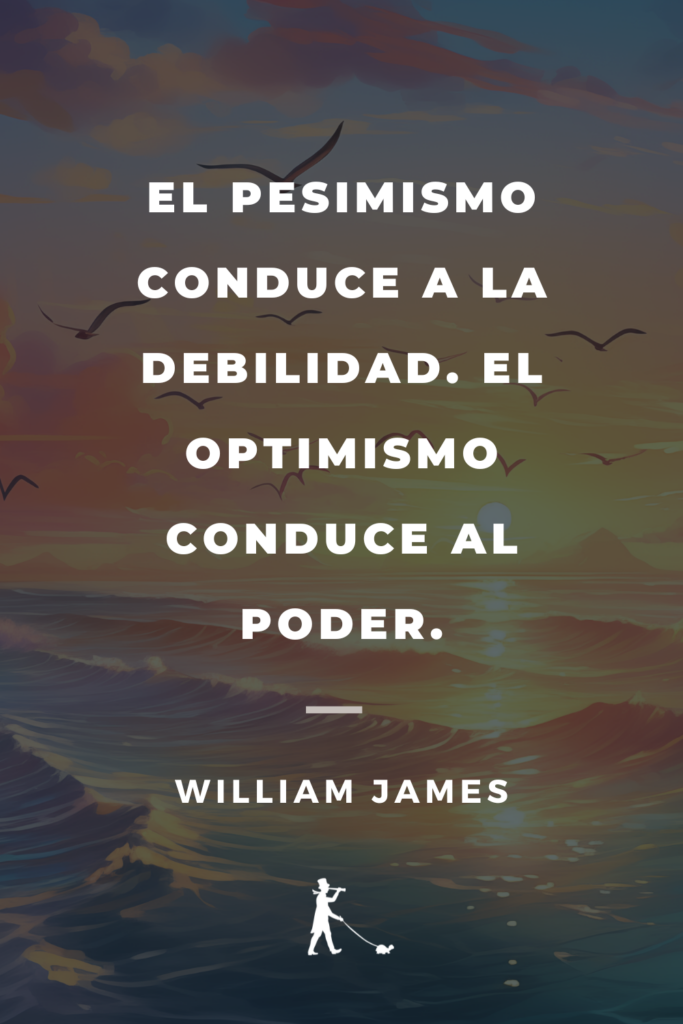 90 Frases sobre optimismo por ver el lado positivo de la vida