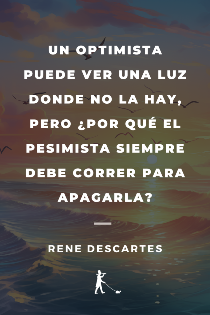 90 Frases sobre optimismo por ver el lado positivo de la vida