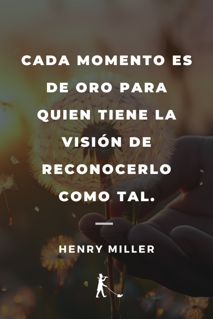 99 Frases sobre vivir el momento